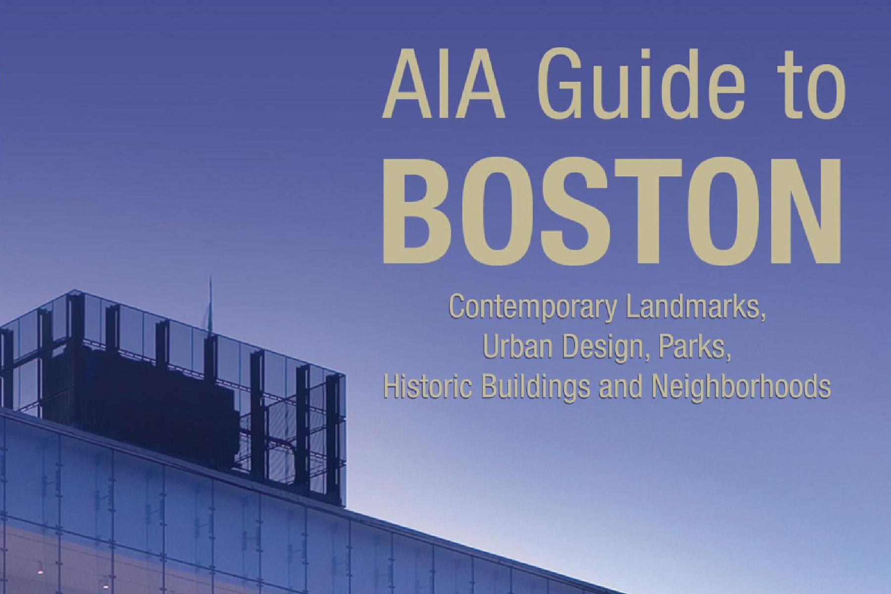 Michael & Susan Southworth’s AIA Guide to Boston (Globe Pequot ...